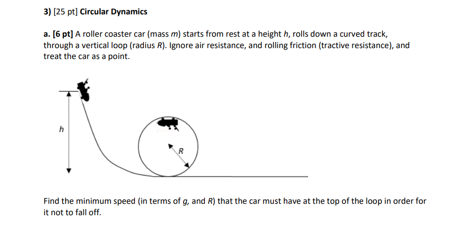 Solved 3) [25 ﻿pt] ﻿Circular Dynamicsa. [6 ﻿pt] ﻿A roller | Chegg.com