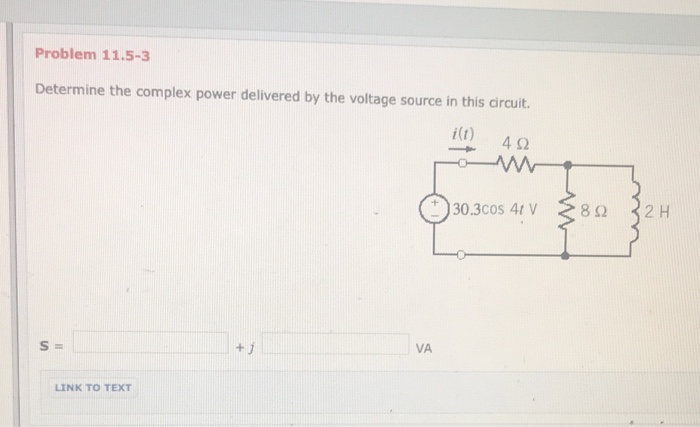 Solved Problem 11.5-3 Determine the complex power delivered | Chegg.com