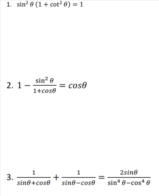 Solved sin2θ(1+cot2θ)=1 1−1+cosθsin2θ=cosθ | Chegg.com
