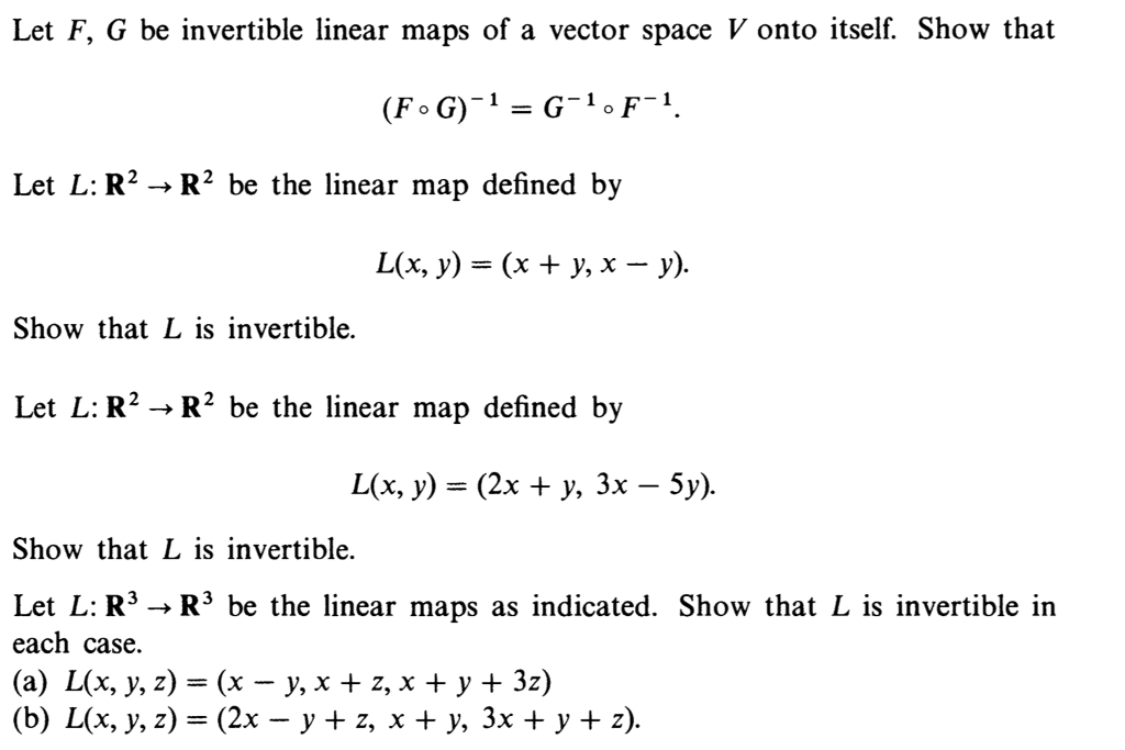 Solved Let F, G be invertible linear maps of a vector space | Chegg.com