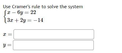 Solved Use Cramer's rule to solve the system | Chegg.com