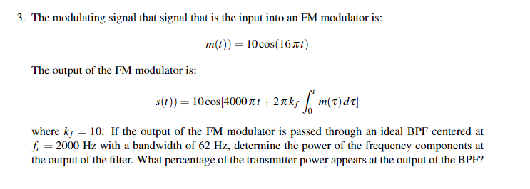 Solved 3. The modulating signal that signal that is the | Chegg.com