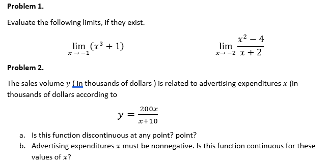 Solved Problem 1. Evaluate the following limits, if they | Chegg.com