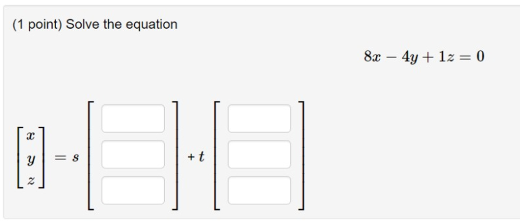 Solved (1 ﻿point) ﻿Solve the | Chegg.com