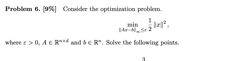 Solved Problem 6. [9%] Consider the optimization problem. | Chegg.com