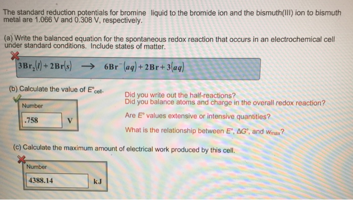 Solved The standard reduction potentials for bromine liquid | Chegg.com