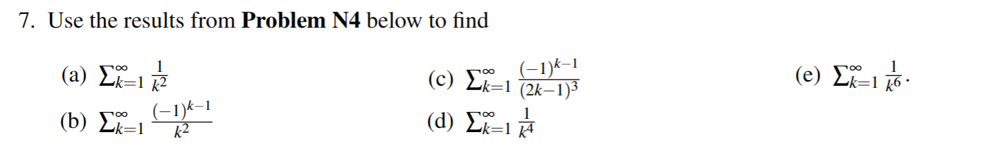 Solved 7. Use the results from Problem N4 below to find (a) | Chegg.com