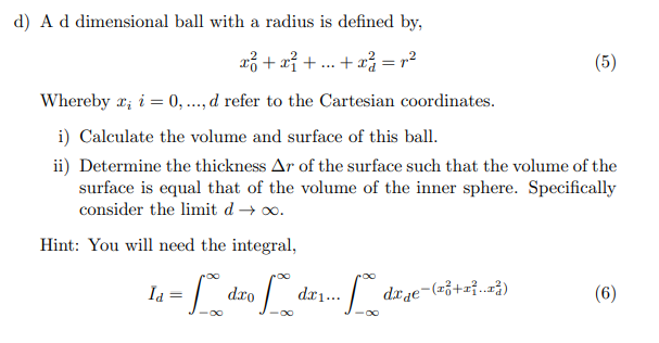 d) A dimensional ball with a radius is defined by, | Chegg.com