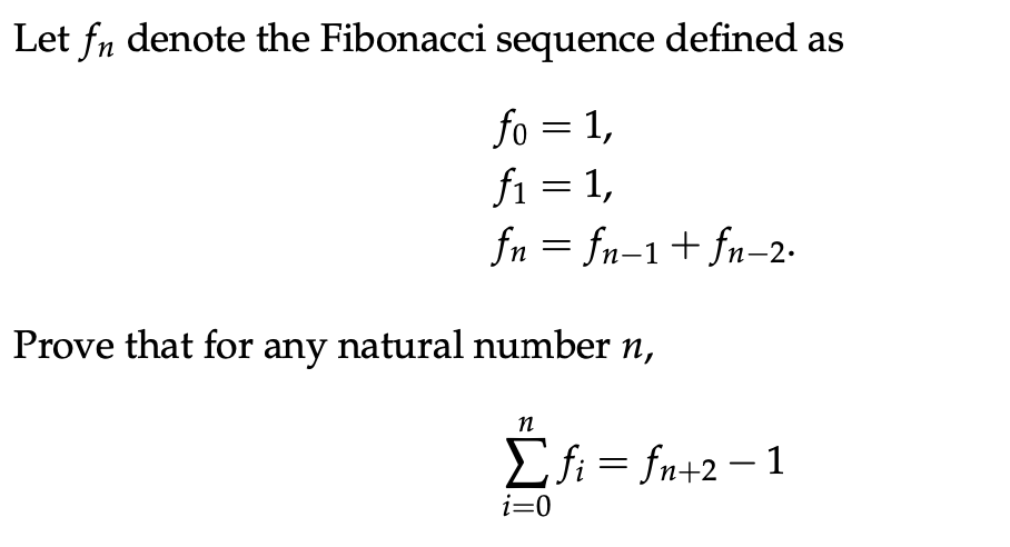 Solved Let fn denote the Fibonacci sequence defined as fo=1, | Chegg.com