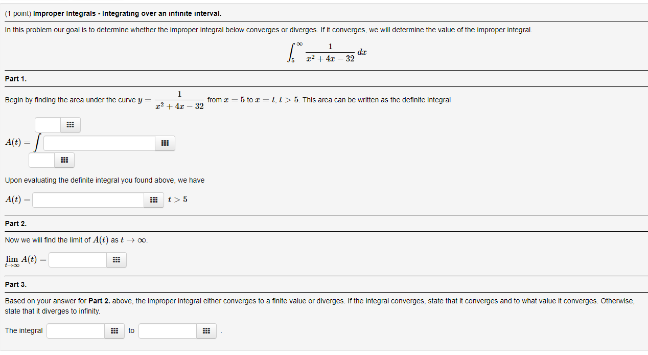 Solved (1 point) Improper Integrals - Integrating over an | Chegg.com