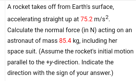 Solved: A Rocket Takes Off From Earth's Surface, Accelerat... | Chegg.com