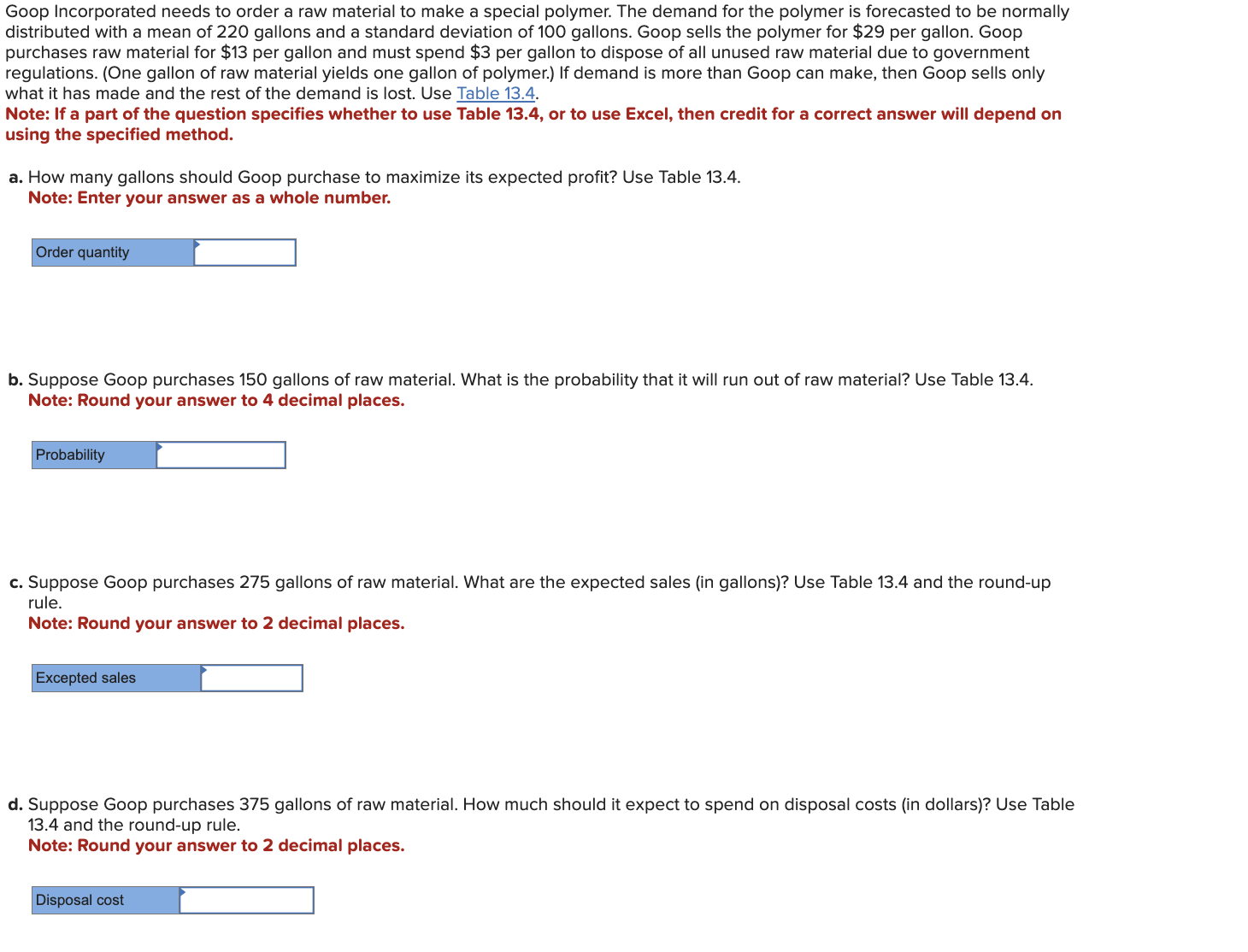 Solved Goop Incorporated needs to order a raw material to | Chegg.com