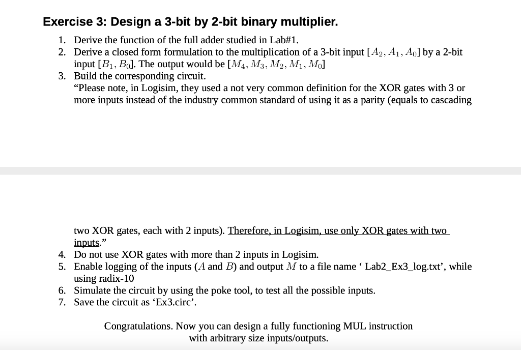 Exercise 3: Design a 3-bit by 2-bit binary | Chegg.com Exercise 3: Design a 3-bit by 2-bit binary | Chegg.com
