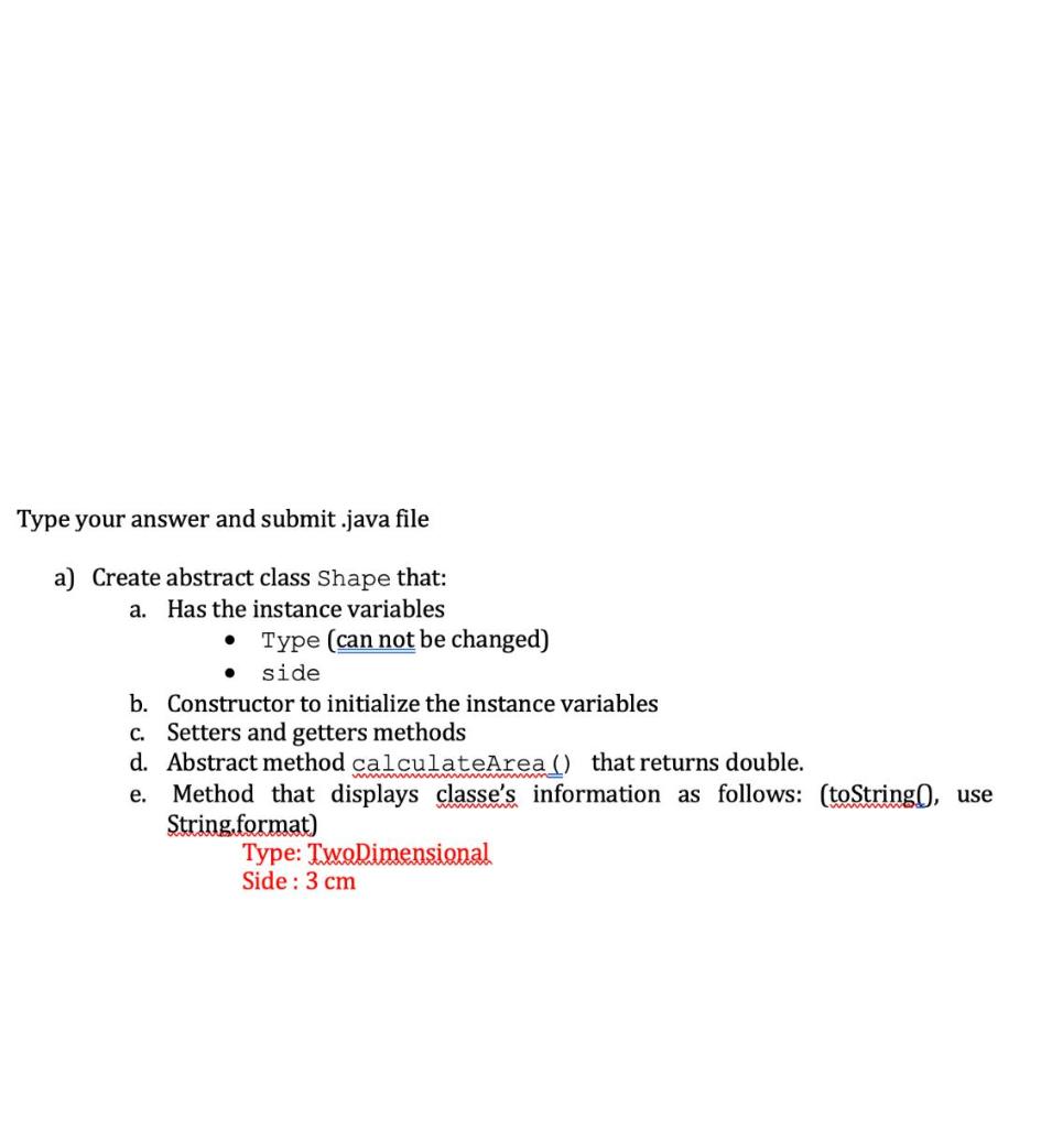Solved Type your answer and submit .java file . a) Create | Chegg.com