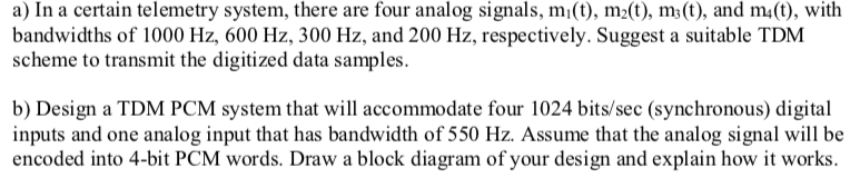 Solved a) In a certain telemetry system, there are four | Chegg.com