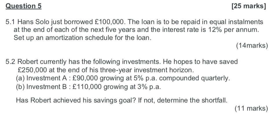 Solved Question 5 [25 marks] 5.1 Hans Solo just borrowed | Chegg.com