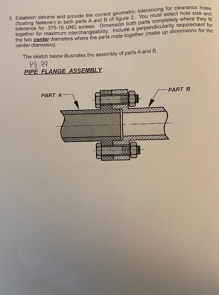5. Establish datums and provide the correct geometric | Chegg.com