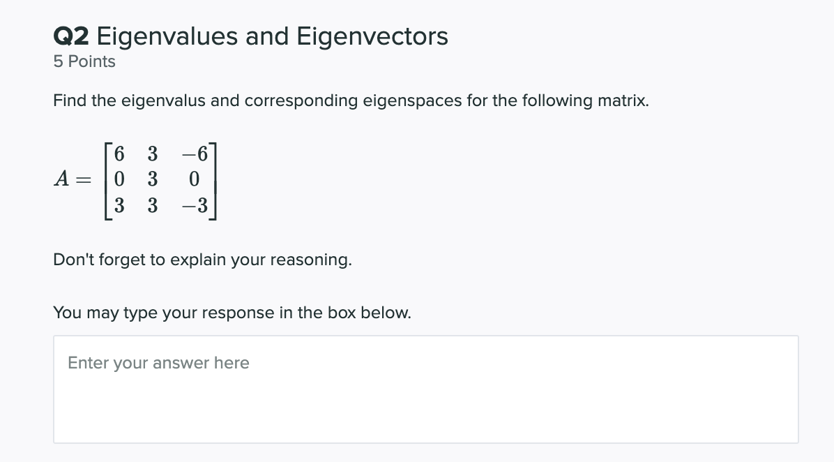 Solved Q2 Eigenvalues and Eigenvectors 5 Points Find the | Chegg.com