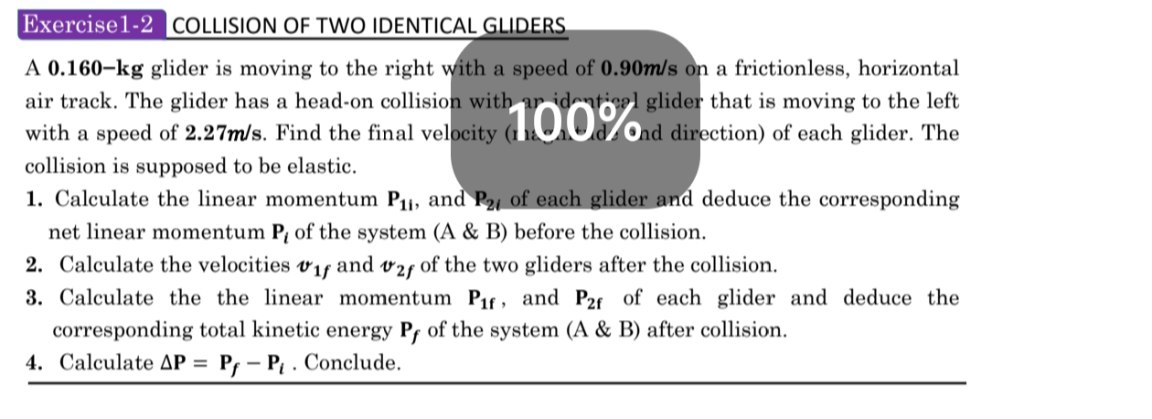 Exercise1-2 ﻿COLLISION OF ﻿TWO IDENTICAL GLIDERSair | Chegg.com