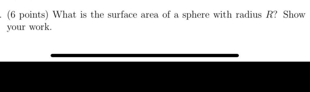 (6 points) What is the surface area of a sphere with | Chegg.com