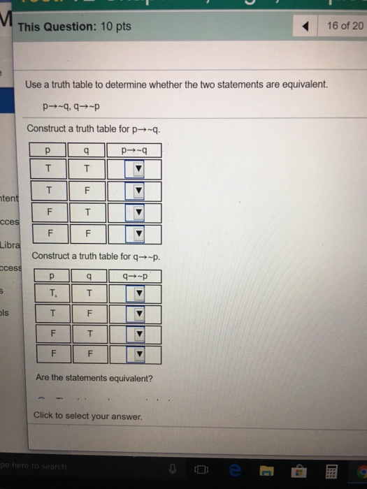 Solved This Question: 10 pts 16 of 20 Use a truth table to | Chegg.com
