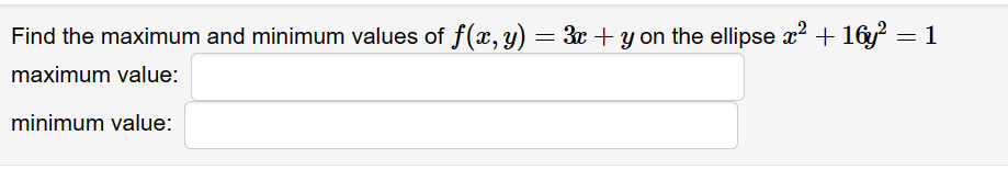 Solved the maximum and minimum values of f(x,y)=3x+y on the | Chegg.com