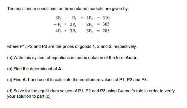 Solved The equilibrium conditions for three related markets | Chegg.com