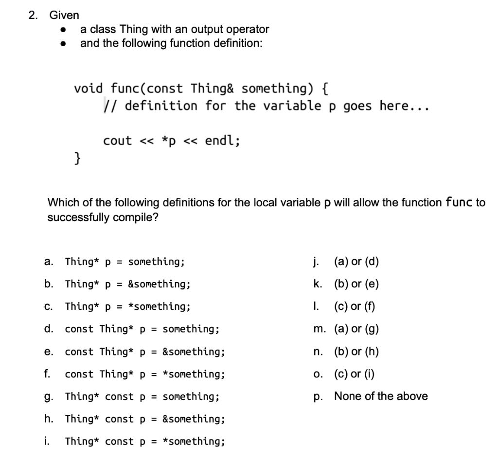 Solved 2. Given a class Thing with an output operator and | Chegg.com