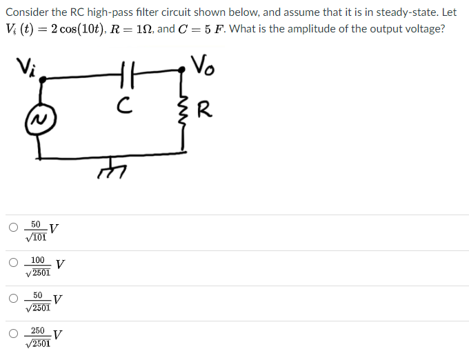 Solved Consider the RC high-pass filter circuit shown below, | Chegg.com