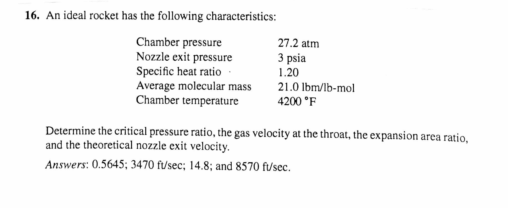 Solved 16. An ideal rocket has the following | Chegg.com