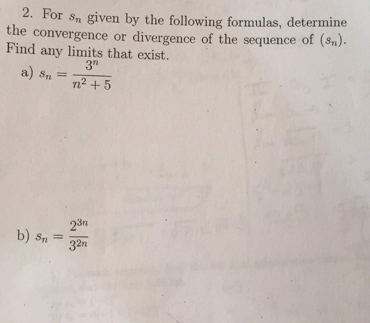 Solved 2. For sn given by the following formulas, determine | Chegg.com