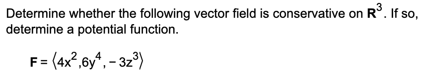 Solved Determine whether the following vector field is | Chegg.com