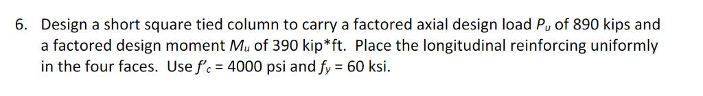 Solved Design a short square tied column to carry a factored | Chegg.com