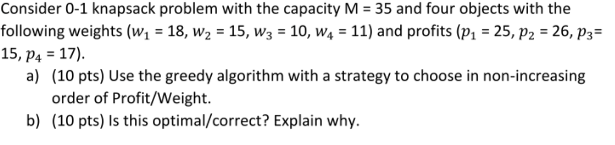 Solved please solve with clear stepsConsider 0-1 ﻿knapsack | Chegg.com