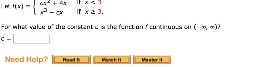 Solved Let f(x)={cx2+4x if x