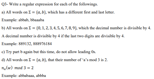 Solved Q3- Write a regular expression for each of the | Chegg.com
