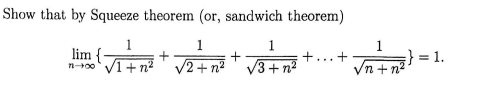 Solved Show that by Squeeze theorem (or, sandwich theorem) | Chegg.com