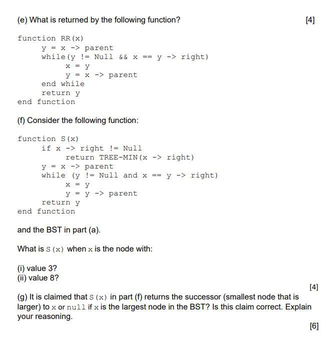 Solved (e) What is returned by the following function? | Chegg.com