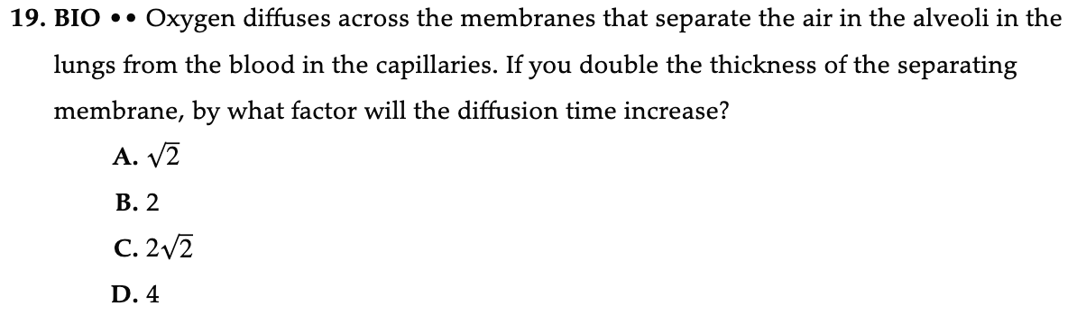 Solved 19. BIO • Oxygen diffuses across the membranes that | Chegg.com