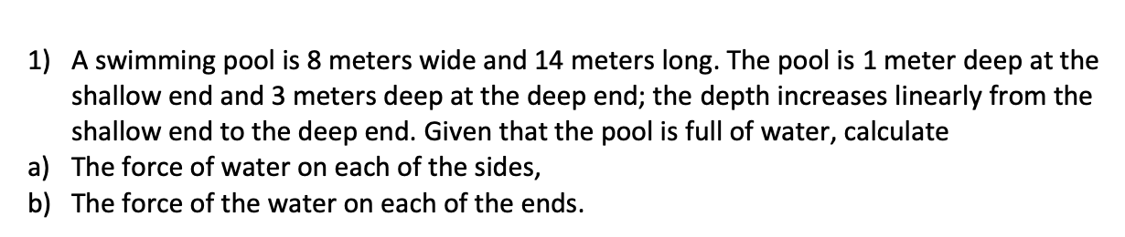 Solved 1) A swimming pool is 8 meters wide and 14 meters | Chegg.com