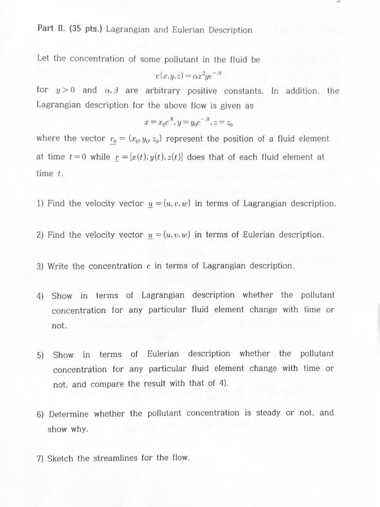 Solved Part II. (35 pts.) Lagrangian and Eulerian | Chegg.com