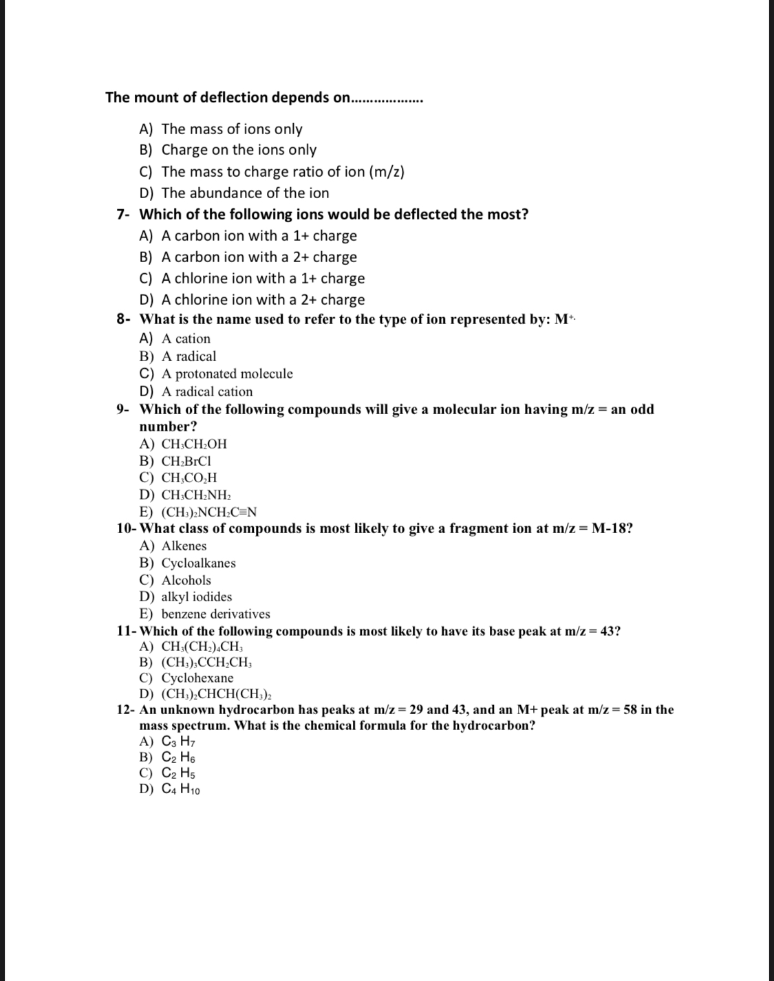 Solved The mount of deflection depends onA) ﻿The mass of | Chegg.com