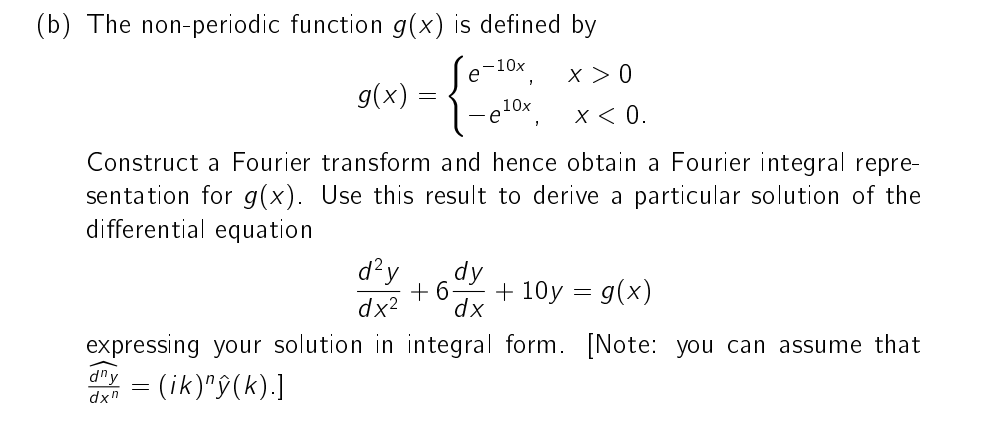 Solved (b) The non-periodic function g(x) is defined by | Chegg.com