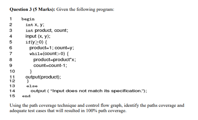 Solved Question 3 (5 Marks): Given the following program: 1 | Chegg.com