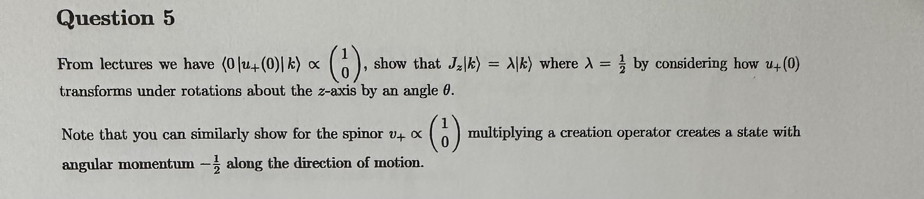 Solved From lectures we have 0∣u+(0)∣k ∝(10), show that | Chegg.com