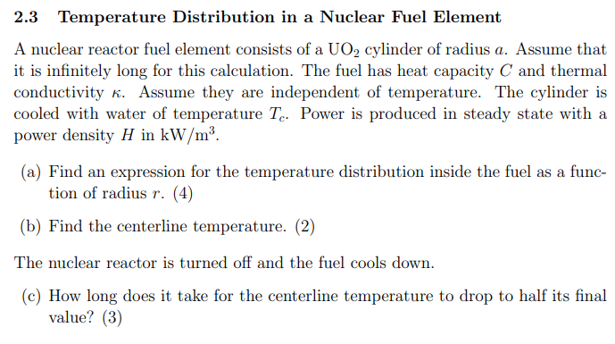 2.3 Temperature Distribution in a Nuclear Fuel | Chegg.com