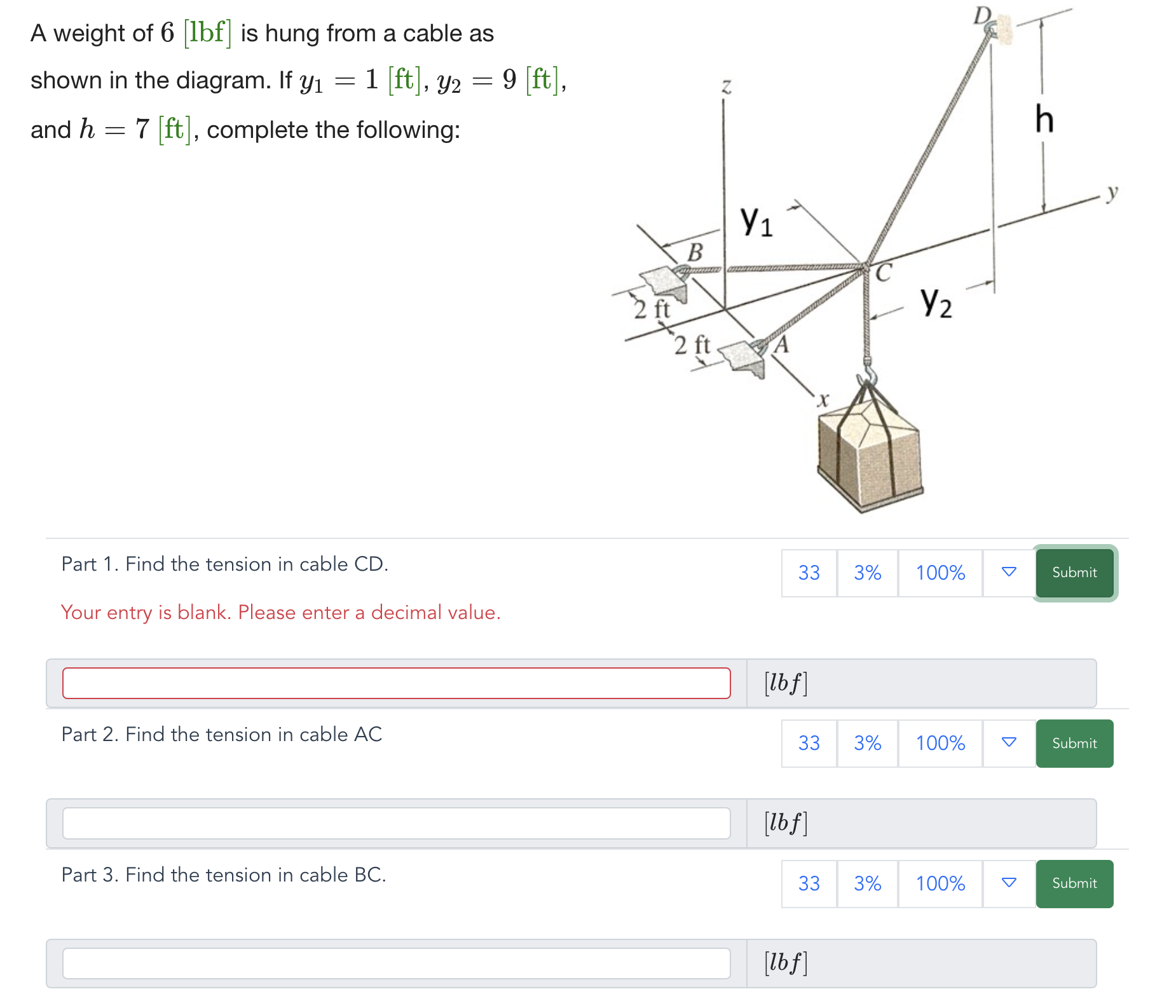 Solved A weight of 6[lbf] is hung from a cable as shown in | Chegg.com