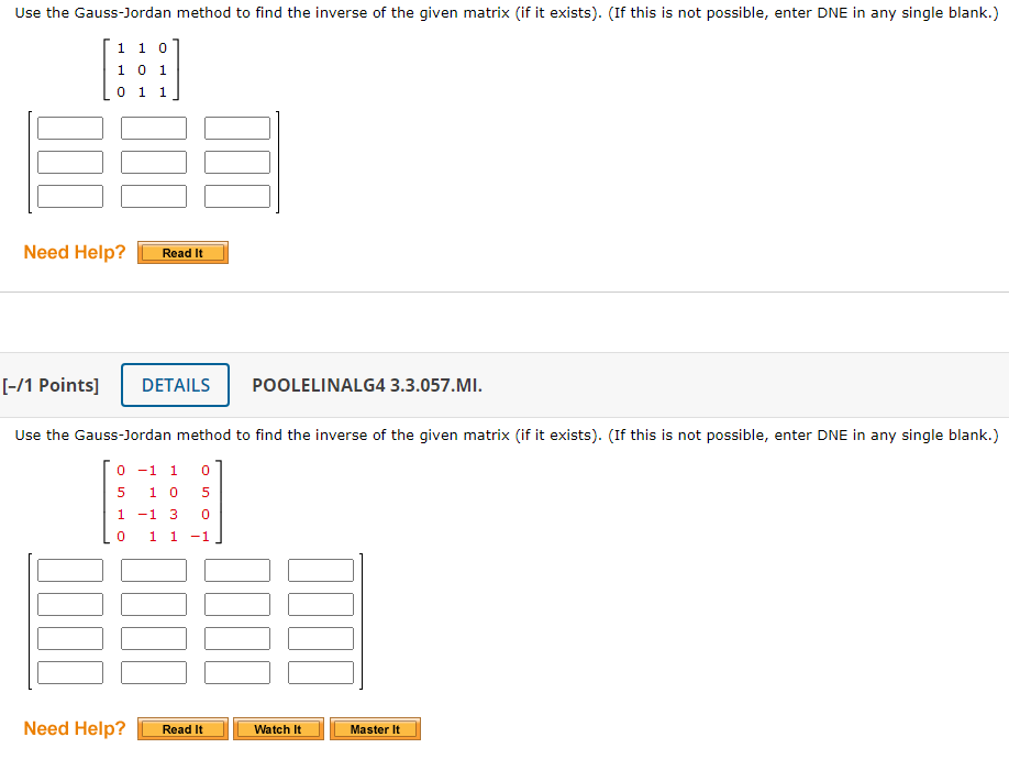 Solved Use The Gauss Jordan Method To Find The Inverse Of 