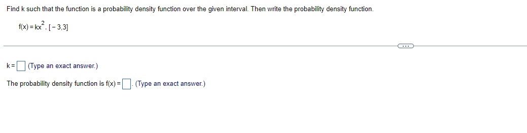 Solved f(x)=kx2,[−3,3] k= (Type an exact answer.) The | Chegg.com
