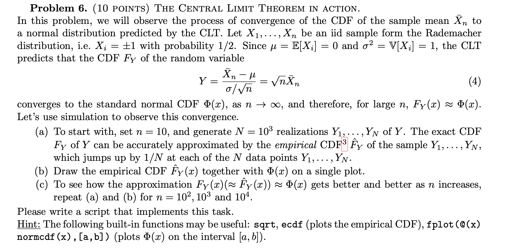 Solved Problem 6. (10 points) The Central limit Theorem in | Chegg.com